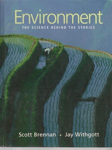 Environment: The Science Behind the Stories: Brennan, Scott R ...