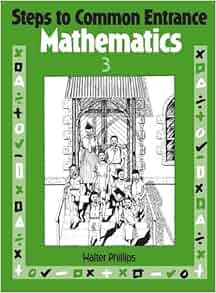 Amazon.com: Steps to Common Entrance Mathematics 3 (Bk.3 ...