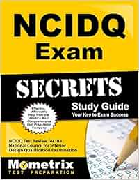 Ncidq Exam Secrets Study Guide: Ncidq Test Review For the National ...