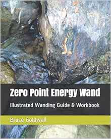 Zero Point Energy Wand: Illustrated Wanding Guide & Workbook: Goldwell ...