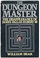 Dungeon Master: The Disappearance of James Dallas Egbert III: Dear ...