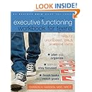 The Executive Functioning Workbook for Teens: Help for Unprepared, Late ...