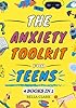 The Anxiety Toolkit for Teens: A Simple And Hands-on Workbook With ...
