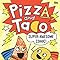 Pizza and Taco: Super-Awesome Comic!: Shaskan, Stephen: 9780593376034 ...