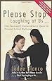 Amazon.com: Please Stop Laughing at Us.: One Survivor's Extraordinary ...