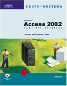Microsoft Access 2002: Complete Tutorial: 9780619058838: Computer Science Books @ Amazon.com