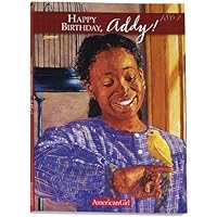 Happy Birthday, Addy!: A Springtime Story (American Girl Collection ...