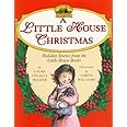 A Little House Christmas: Holiday Stories From the Little House Books ...