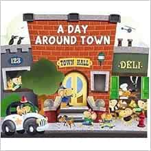 A Day Around Town (Inside/Outside Books): Howard, Lee, Devaney, Adam ...