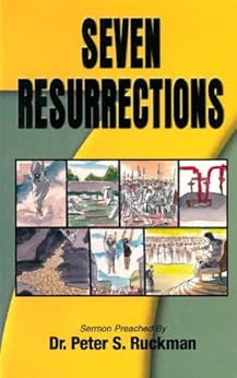 Seven Resurrections - Kindle edition by Dr. Peter S. Ruckman. Religion ...
