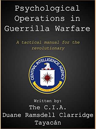 Amazon.com: CIA Manual for Psychological Operations in Guerrilla Warfare eBook: C.I.A., Duane ...