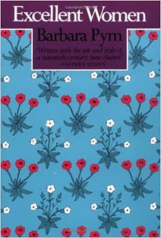 Excellent Women: Barbara Pym: 0091857015002: Amazon.com: Books