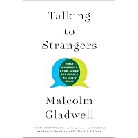 Talking to Strangers: Gladwell, Malcolm: 9780316457453: Amazon.com: Books