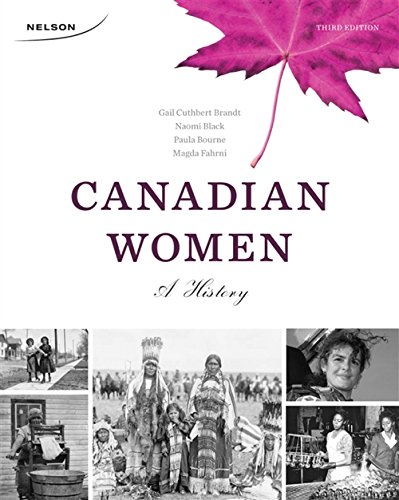 Canadian Women: A History: Cuthbert Brandt, Gail, Black, Naomi, Bourne ...