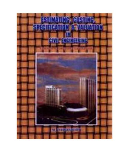 Estimating,Costing,Specification & Valuation In Civil Engineering ...