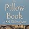 Amazon.com: The Pillow Book of Sei Shonagon: 9780231073370: Morris ...