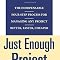 Amazon.com: Just Enough Project Management: The Indispensable Four-step ...