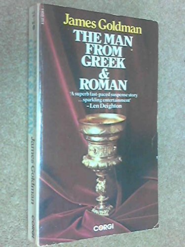 The Man from Greek & Roman: James Goldman: 9780552101349: Amazon.com: Books