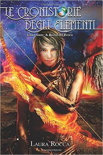 #recensione Il Regno del Fuoco (Le Cronistorie degli Elementi Vol. 3 ...
