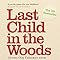Last Child in the Woods: Saving Our Children from Nature-deficit ...