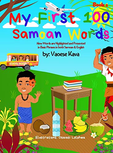 My First 100 Samoan Words Book 2: Kava, Vaoese: 9780645003024: Amazon ...