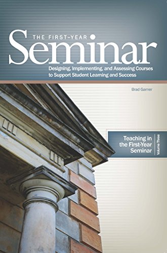 Teaching in the First-Year Seminar (The First-Year Seminar: Designing ...