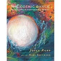 The Cosmic Dance: An Invitation to Experience Our Oneness: Rupp, Joyce ...