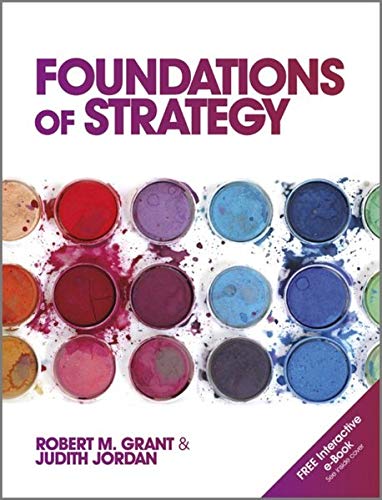 Foundations of Strategy: Grant, Robert M., Jordan, Judith J ...