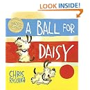A Ball for Daisy (Caldecott Medal - Winner Title(s)): Chris Raschka ...