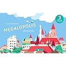 Megalopolis: And the Visitor from Outer Space: Cléa Dieudonné ...