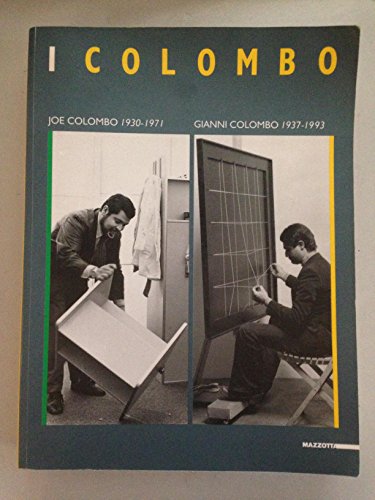 Amazon - I Colombo: Joe Colombo 1930-1971 : Gianni Colombo 1937-1993 ...