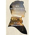 Mr. Rochester: Shoemaker, Sarah: 9781455569809: Amazon.com: Books