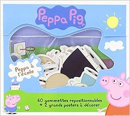 Peppa Pig, Peppa à l'école: Avec 60 gommettes repositionnables + 2 ...