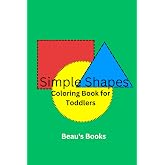 My First Shapes: Coloring Book for Toddlers: Bunny, Creative ...