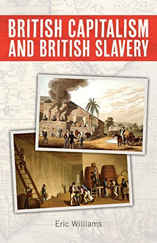 Amazon.com: British Capitalism and British Slavery: 9781937306045 ...