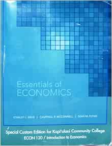 Essentials of Economics (with all 18 Chapters) - By Brue, McConnell ...
