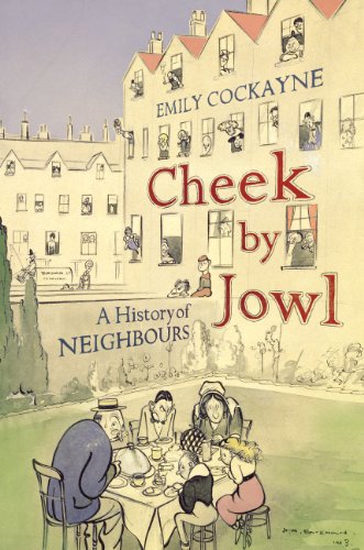 Cheek by Jowl: A History of Neighbours : Cockayne, Emily: Amazon.es: Libros