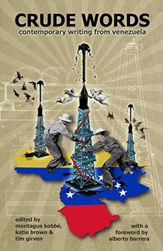 Crude Words: Contemporary Writing from Venezuela 2016: 9780992916121 ...