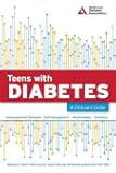 Type 1 Teens: A Guide to Managing Your Diabetes: Korey K., Ph.D. Hood ...
