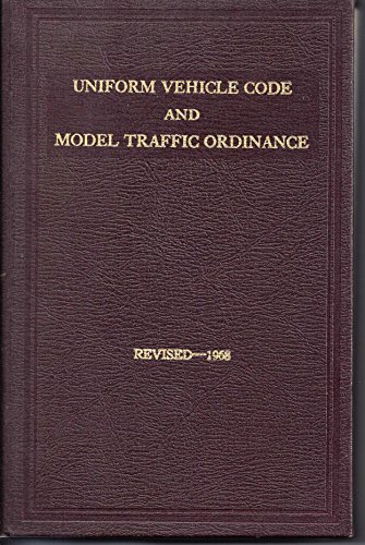 Uniform Vehicle Code; and Model Traffic Ordinance: National Committee ...