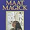 Amazon.com: Maat Magick: A Guide to Self-Initiation (9780877288275 ...