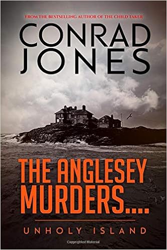 ‘The Anglesey Murders: Unholy Island’ by Conrad Jones – gingerbookgeek