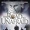 The Road to Unafraid: How the Army's Top Ranger Faced Fear and Found ...
