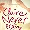 The Adventures of Claire Never-Ending: Brunelle, Catherine ...