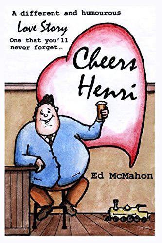Amazon.com: Cheers Henri: A Different and Humorous Love Story...One ...