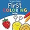 The Creative Toddler’s First Coloring Book Ages 1-3: 100 Everyday ...