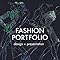 Fashion Portfolio: Design & Presentation: Kiper, Anna: 9781849940856 ...
