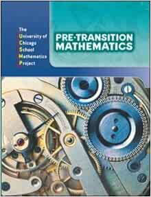 Amazon.com: Pre-Transition Mathematics (University of Chicago School ...