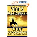 Sioux Slaughter (The Pony Soldiers Book 6) - Kindle edition by Chet ...
