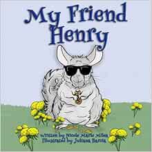 My Friend Henry: Milea, Nicole, Barcia, Juliana: 9781523694822: Amazon ...